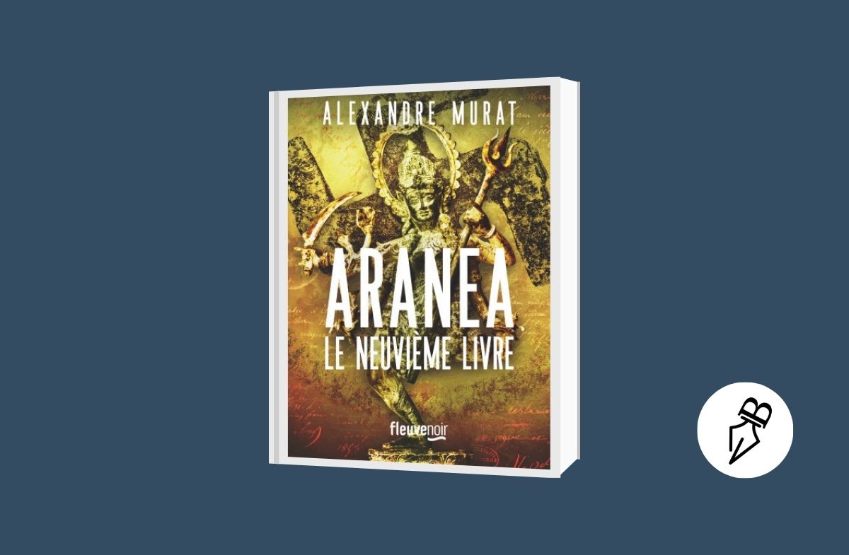 Aranea - Le Neuvième livre | Alexandre Murat • Rainfolk's diaries